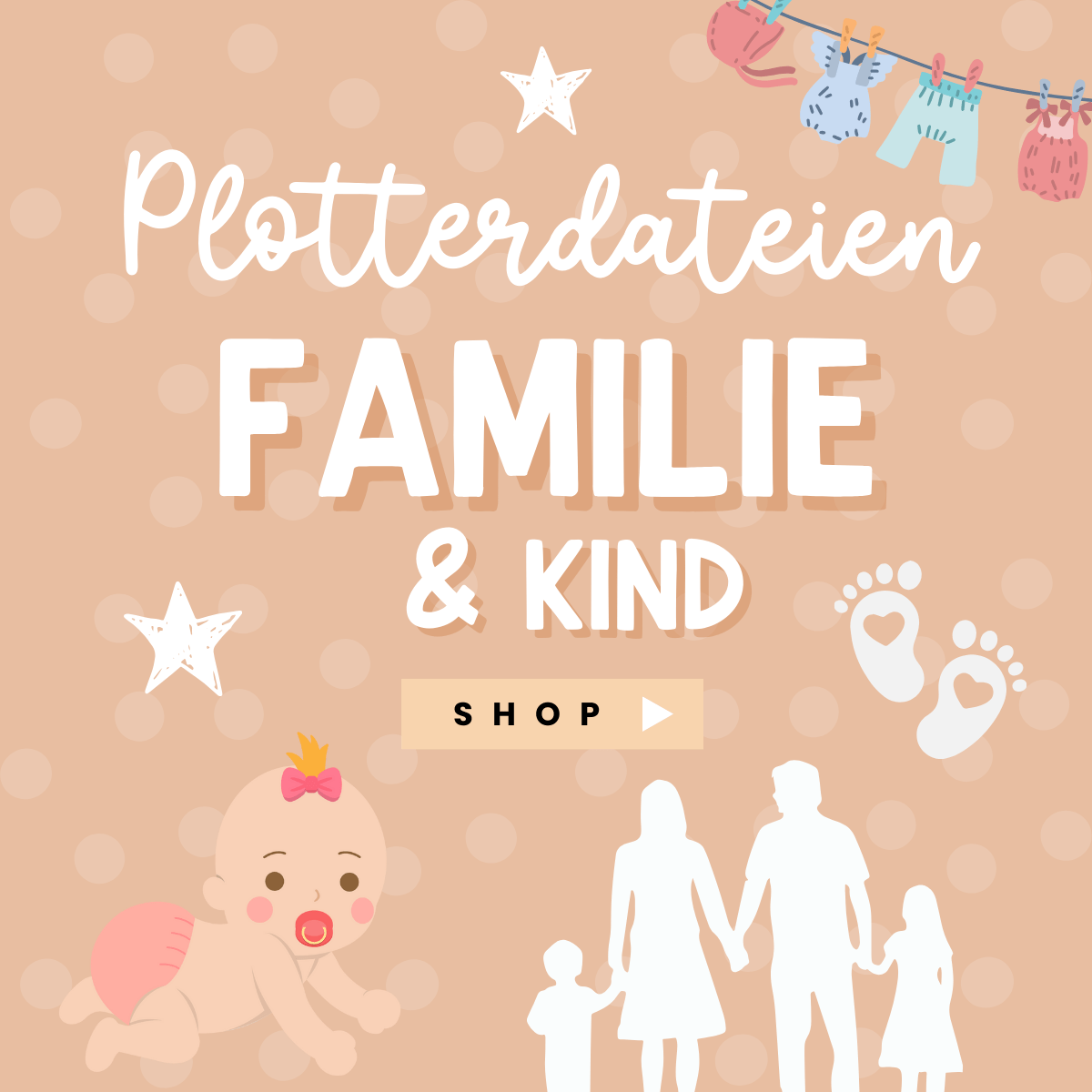 Familie & Kind Plotterdateien online kaufen